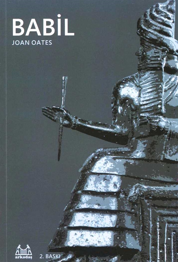 Babil | Arkeoloji ve Sanat - Arkeolojinin Yayınevi